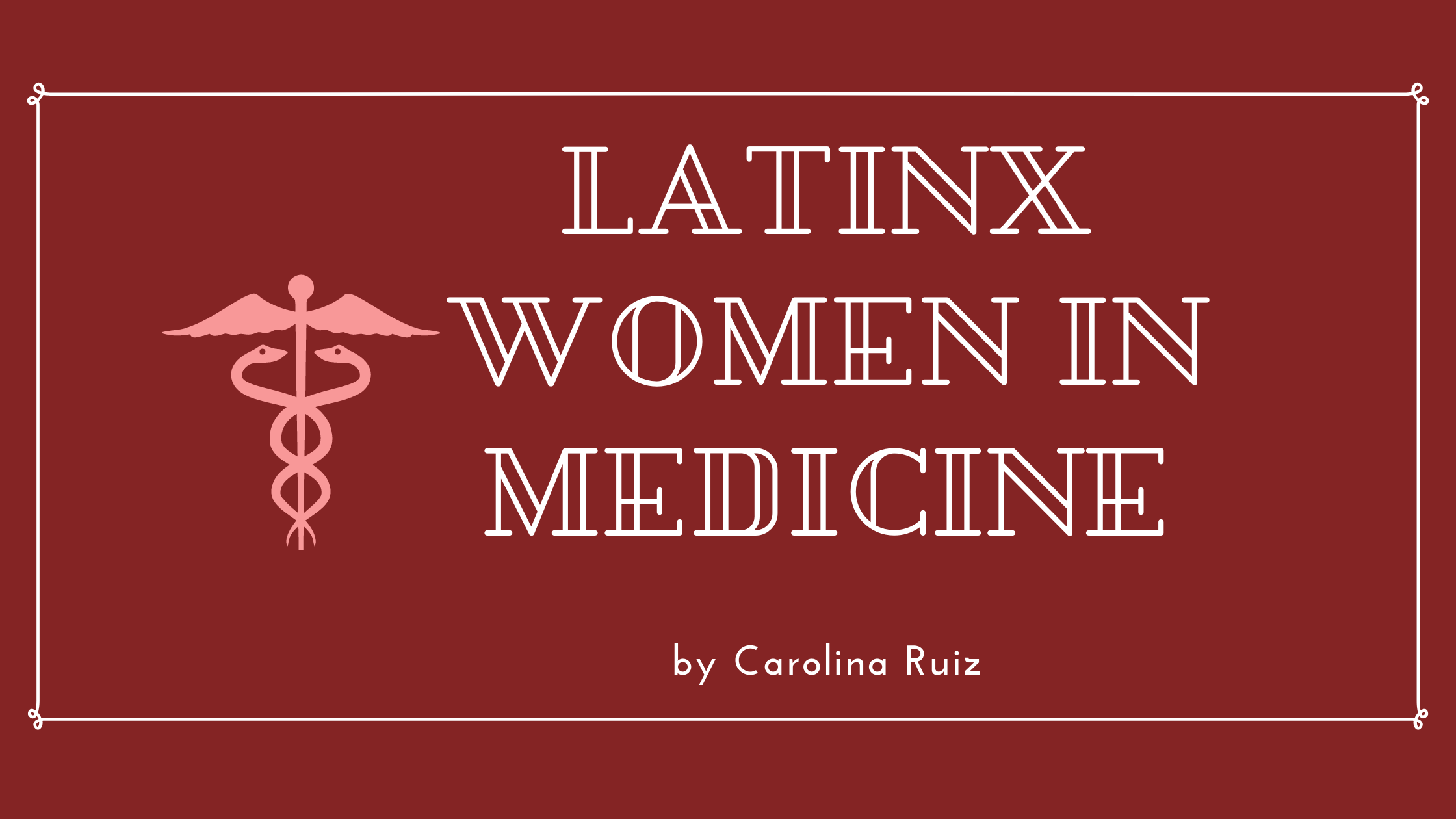 Latinx Women in Medicine - American Medical Women's Association