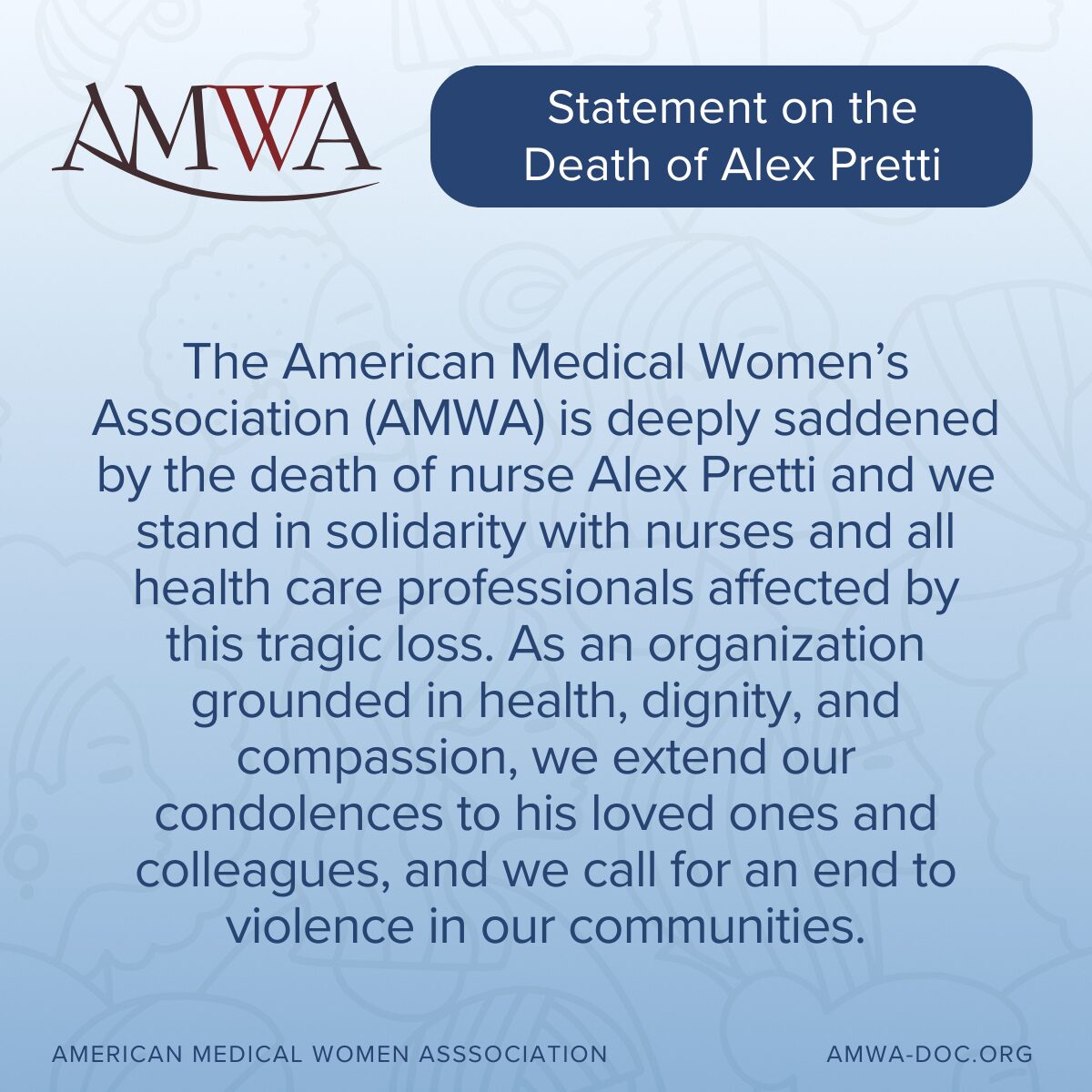 AMWA Issues Statement on the Death of Alex Pretti - American Medical ...